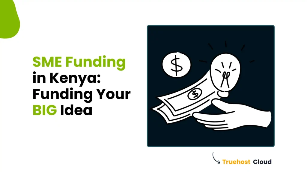 SME Funding in Kenya: How to Raise Capital For Your Small Business ...