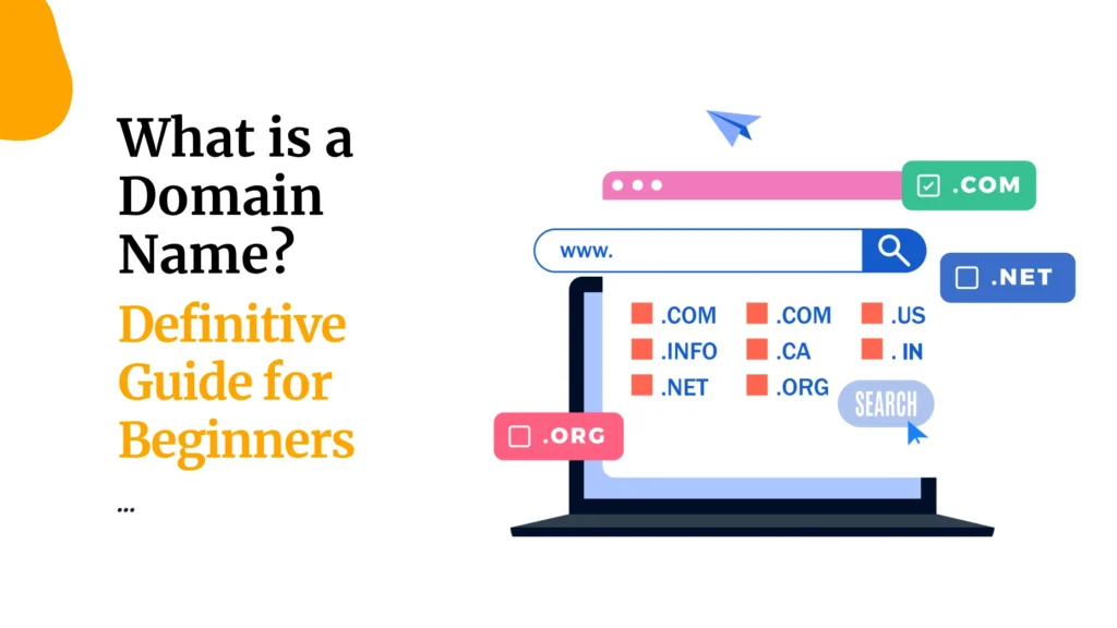 What is a Domain Name? (Ultimate Guide) | Truehost